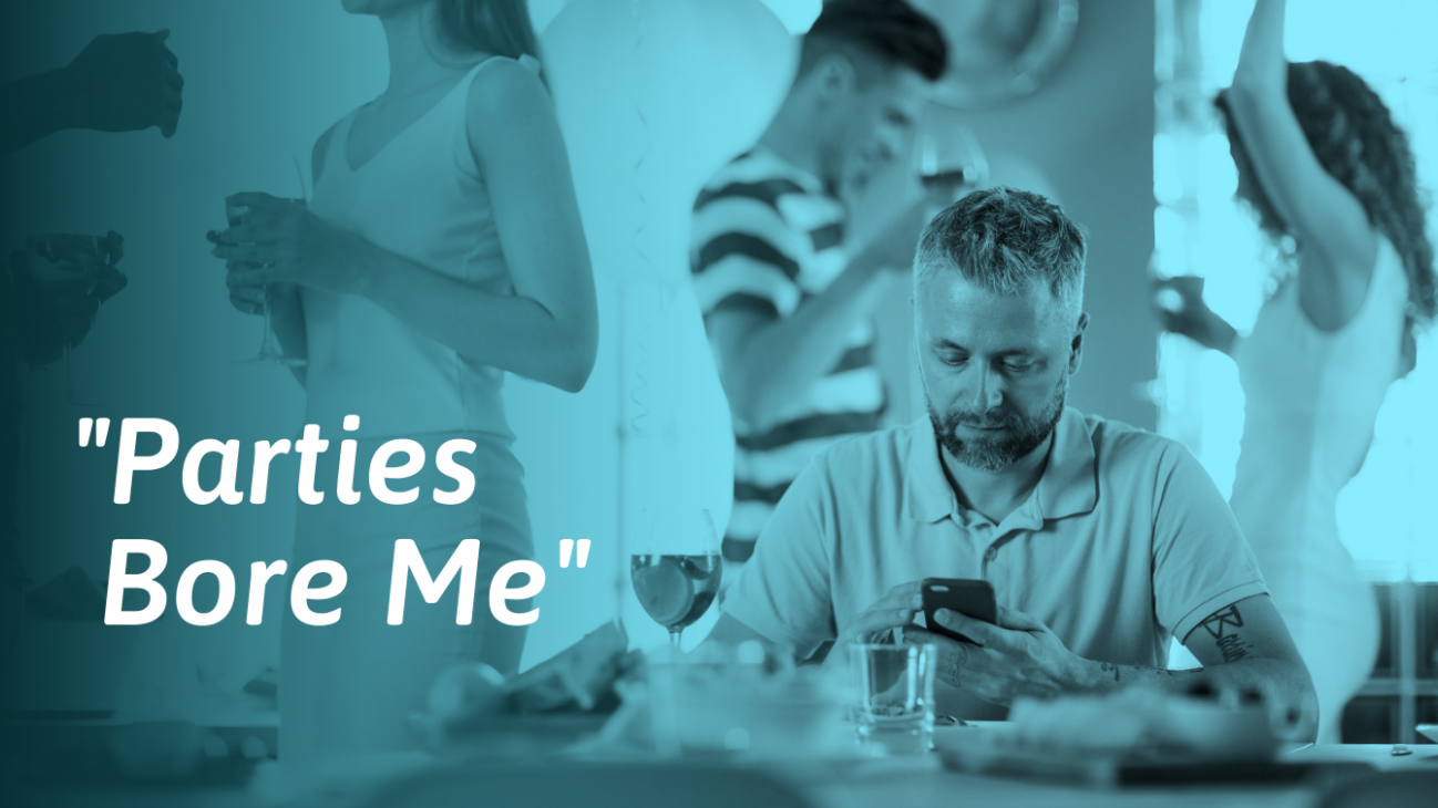 What To Do If You Don’t Like Parties | SocialSelf
