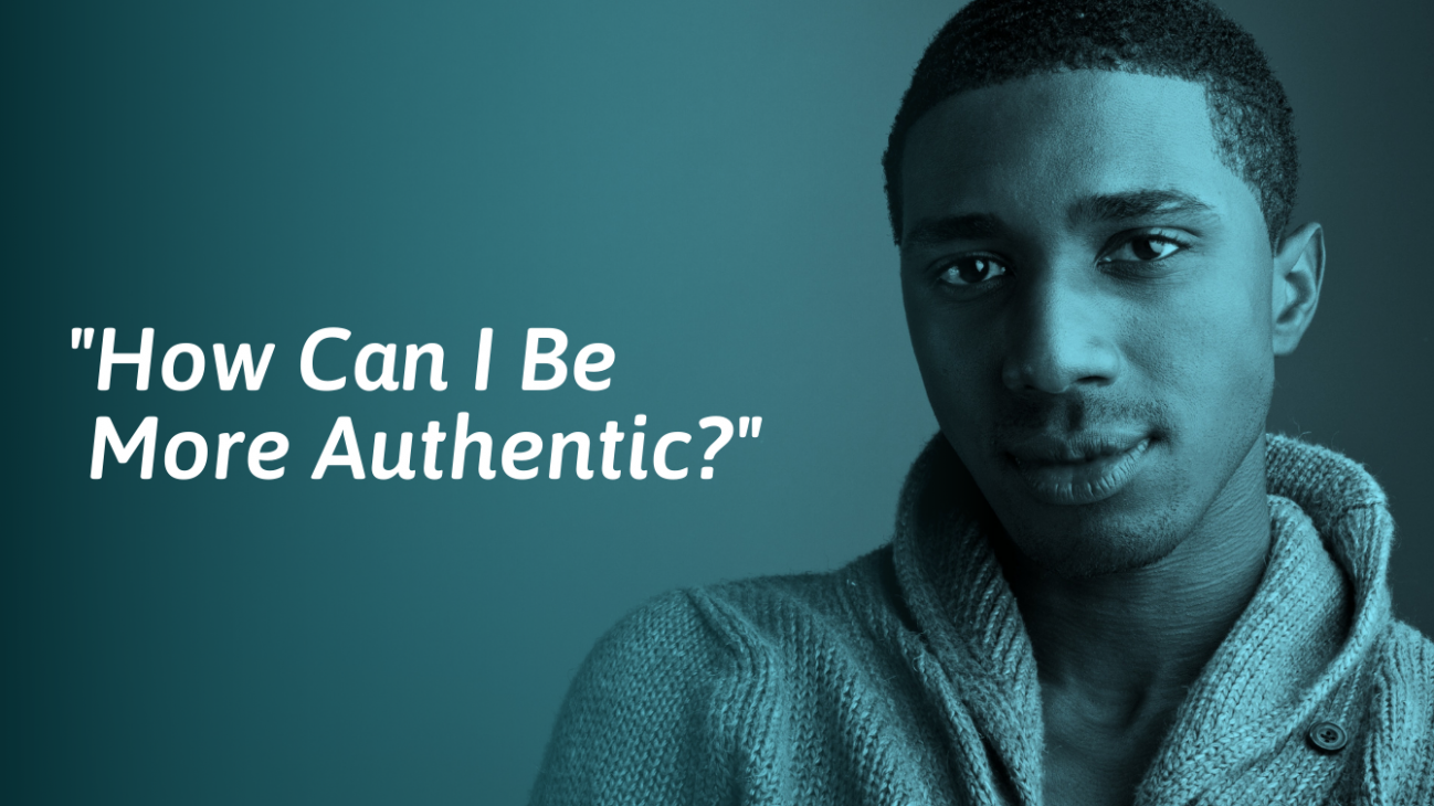 How To Be More Authentic And Genuine | SocialSelf