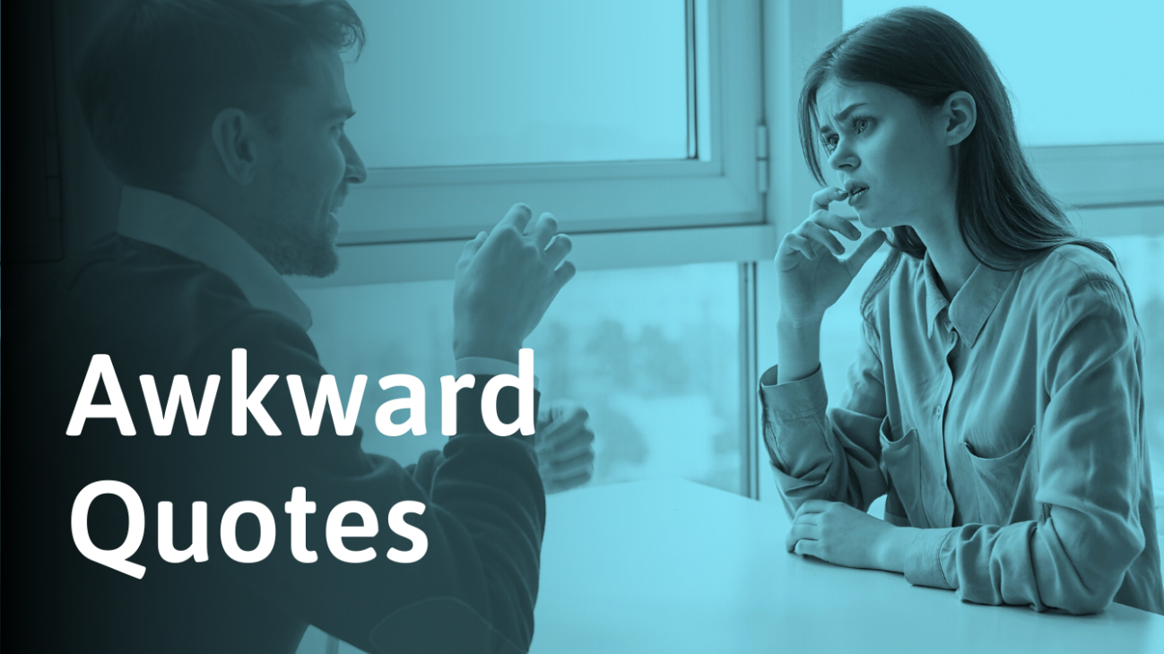 126 Awkward Quotes (That Anyone Can Relate to) | SocialSelf