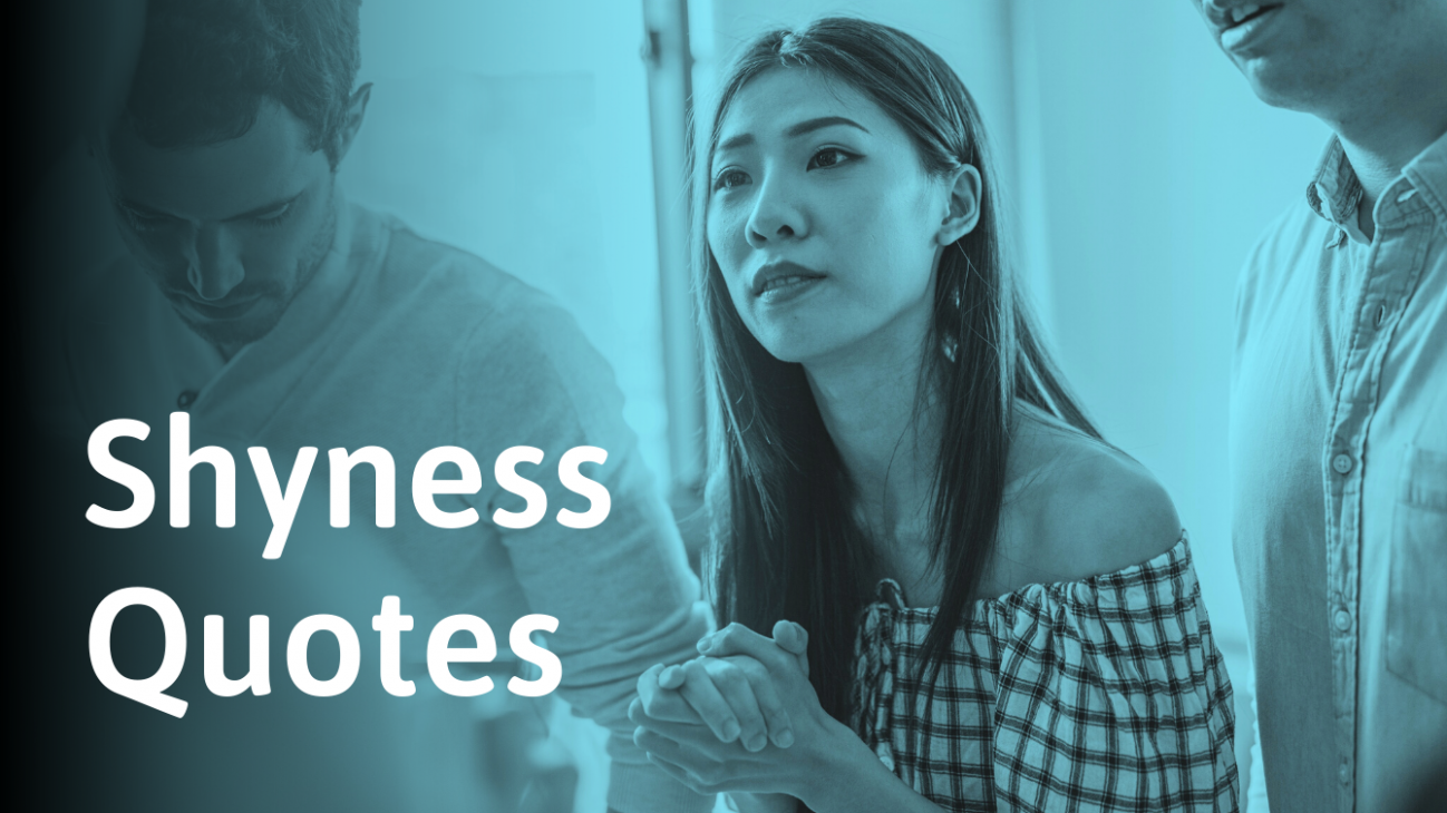 69 Best Quotes About Being Shy (And Having a Crush) | SocialSelf