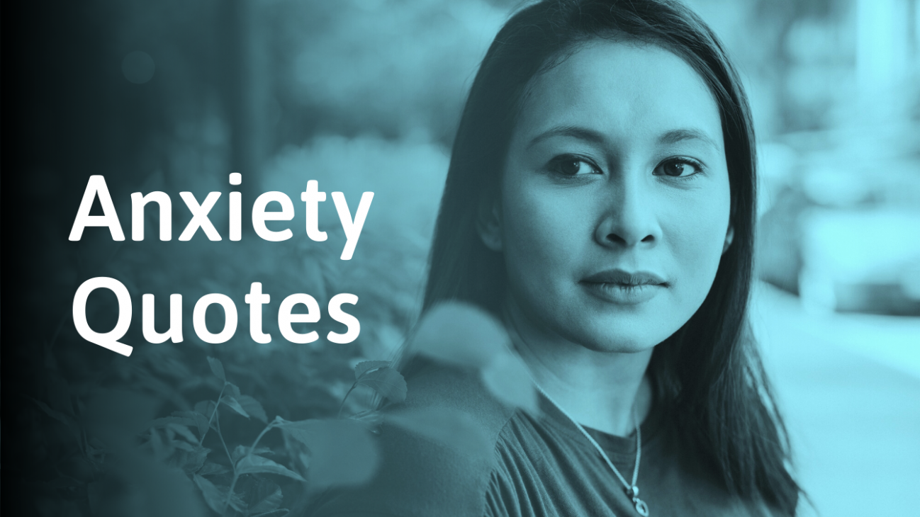197 Anxiety Quotes (To Ease Your Mind and Help You Cope) | SocialSelf